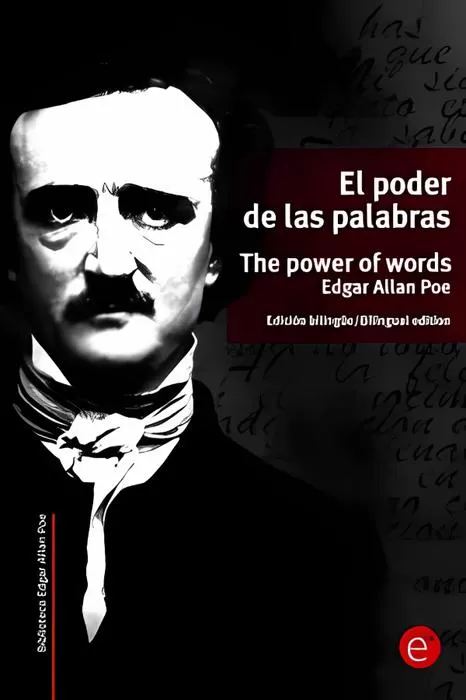 📕 «EL PODER DE LAS PALABRAS» de Poe, Edgar Allan: Leer Online y Descargar PDF y ePUB gratis