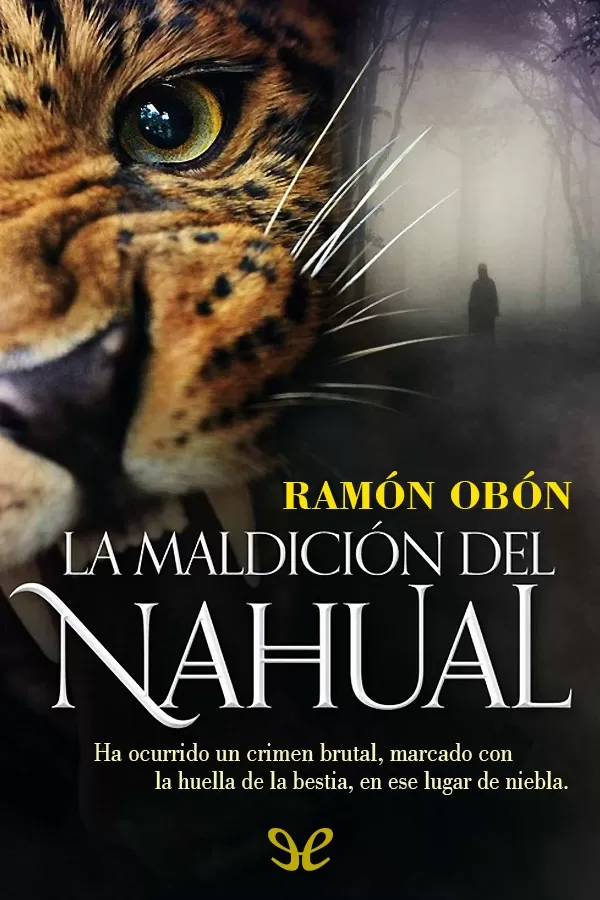 📕 «LA MALDICIóN DEL NAHUAL» de Ramon Obon: Leer Online y Descargar PDF ...